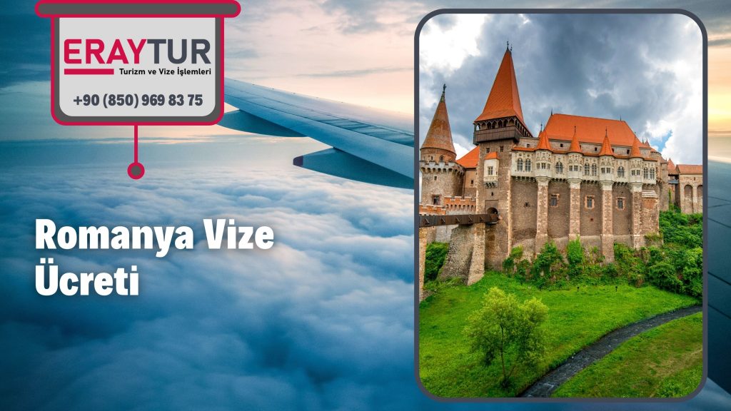 Romanya Vize Ücreti - Eraytur