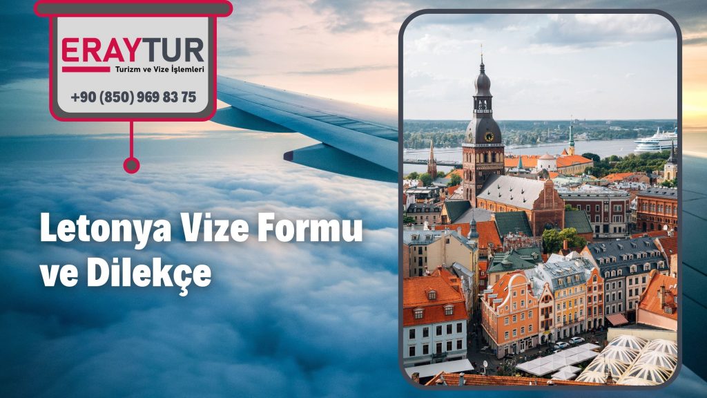 Letonya Vfs Global Gaziantep ile Vize Başvurusu - Eraytur