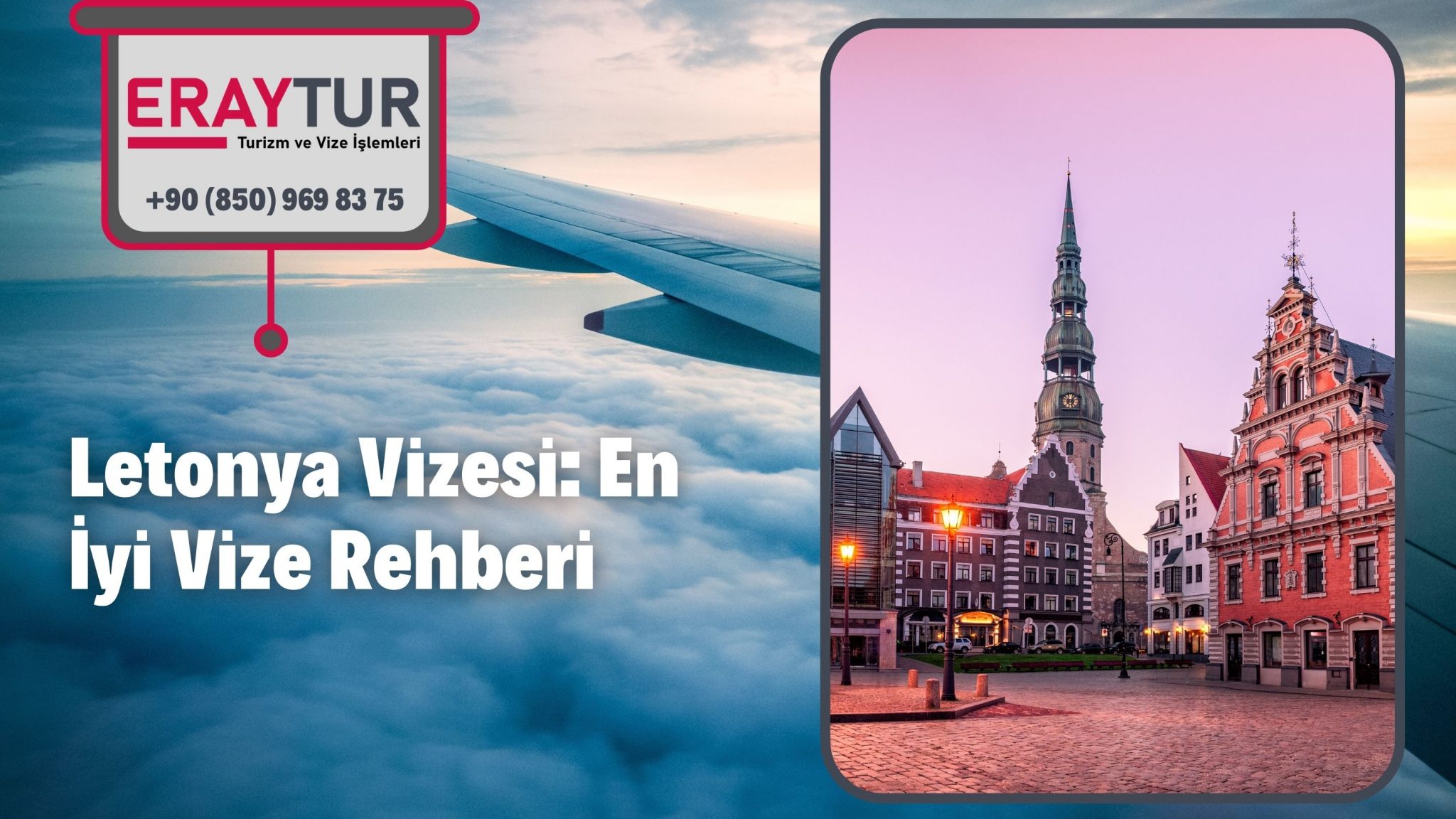 Letonya Vfs Global Gaziantep ile Vize Başvurusu - Eraytur