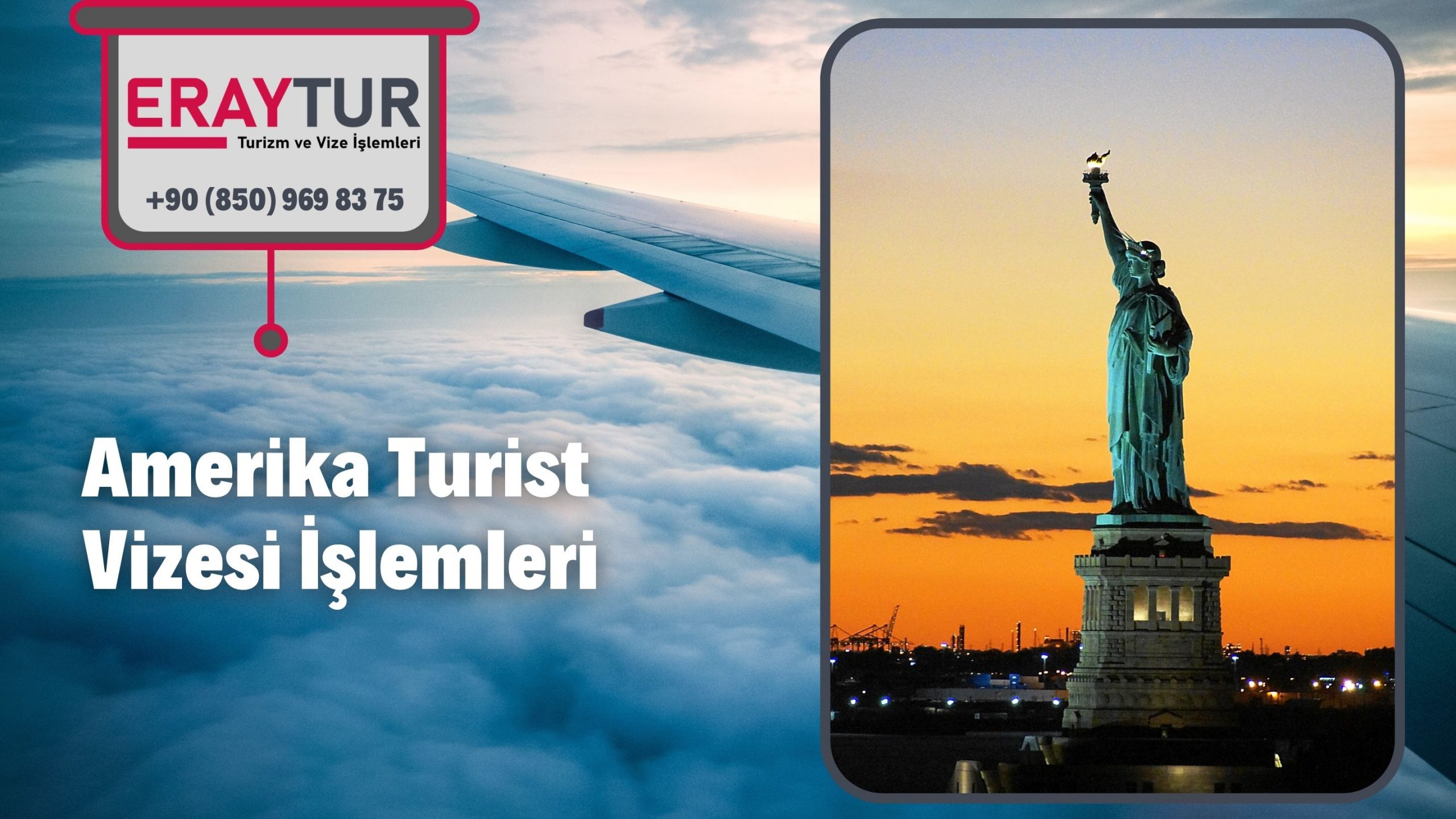 Amerika Turist Vizesi İşlemleri - Eraytur